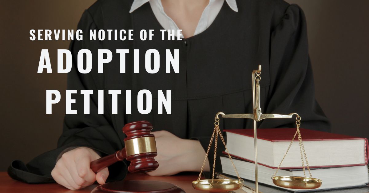 Serving notice of the adoption petition - Los Angeles Bankruptcy Lawyer ...